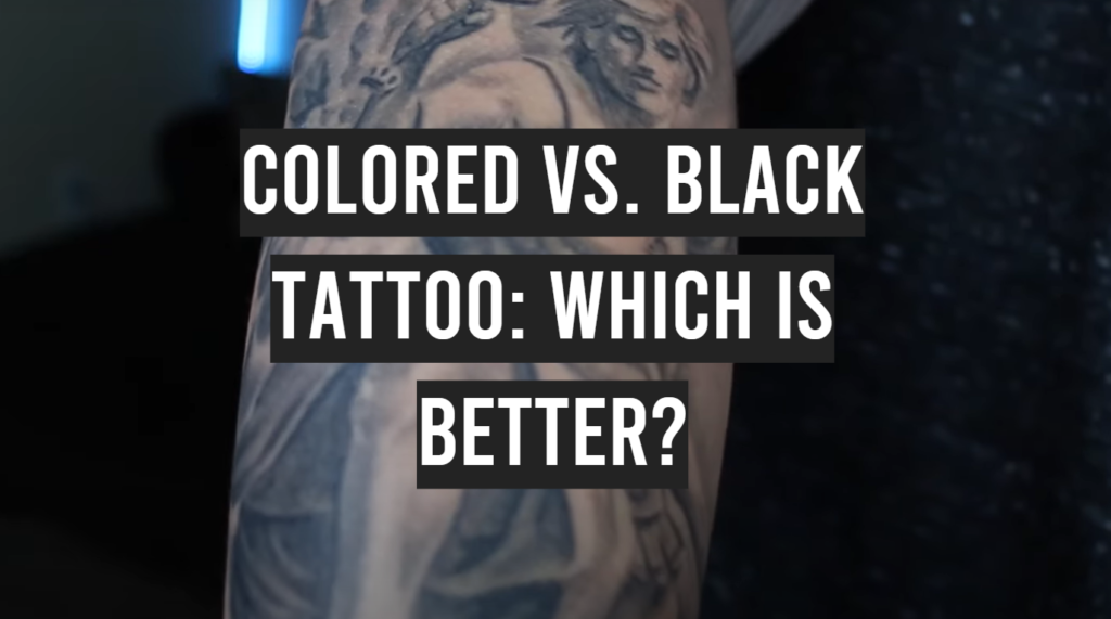 Colored vs. Black Tattoo: Which is Better? - TattooProfy